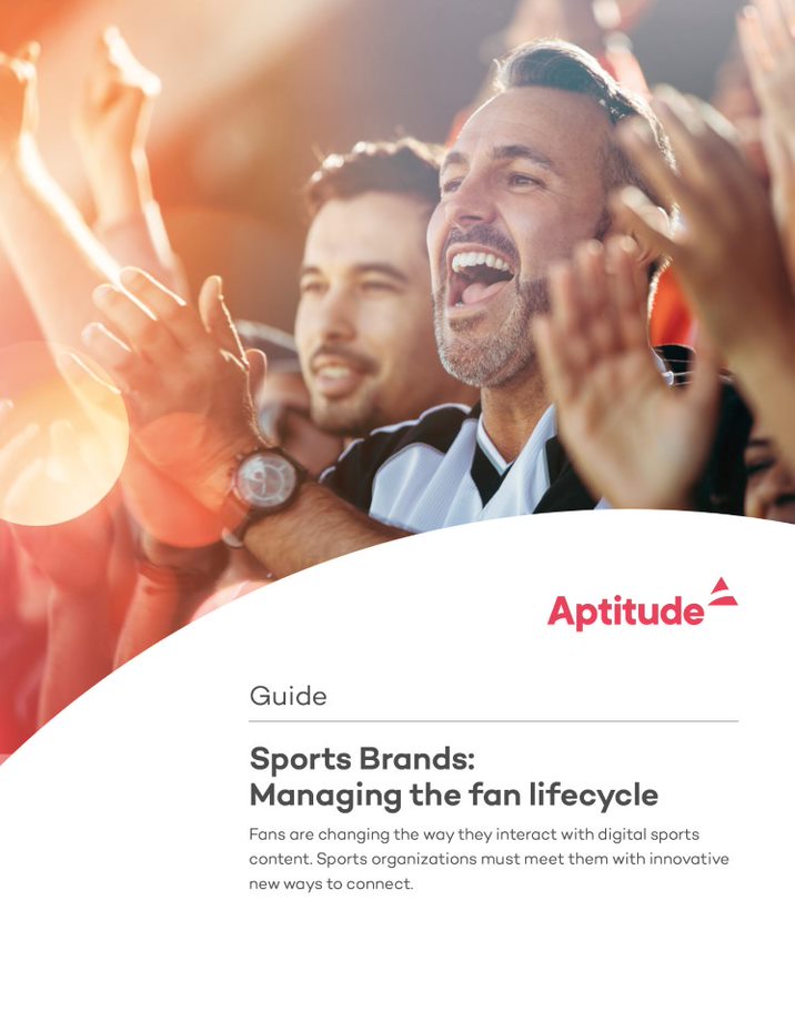 Maximizing the value of fan engagement for sports brands - Aptitude ...