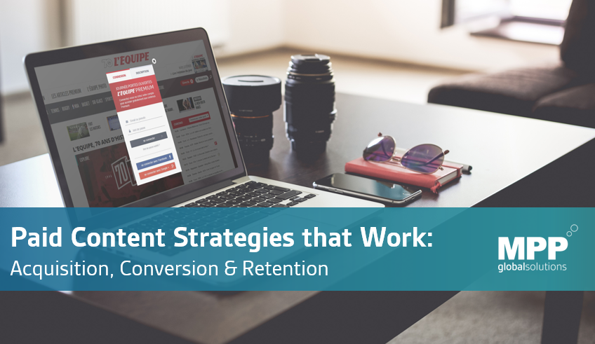 Paid Content Strategies: Drive Acquisition to Retention